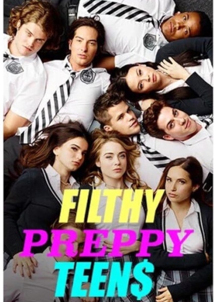 Filthy Preppy Teen$ Fan Casting