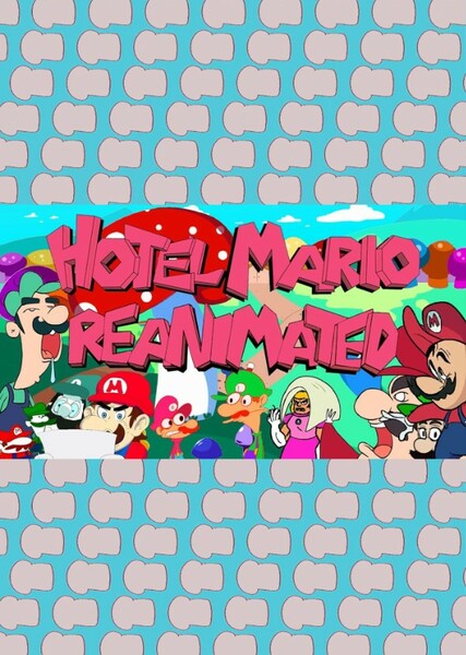 Fan Casting Hotel Mario as Best Reanimated Collab in Best & Worst of ...