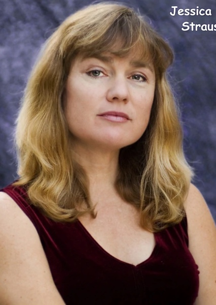 Jessica Strauss on myCast - Fan Casting Your Favorite Stories