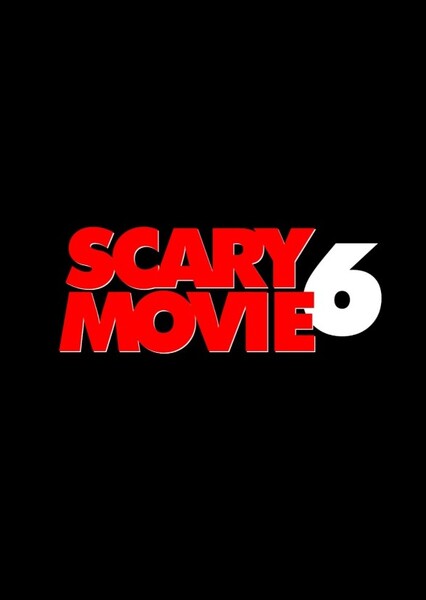Scary Movie 6 (2026) Photo on myCast - Fan Casting Your Favorite Stories