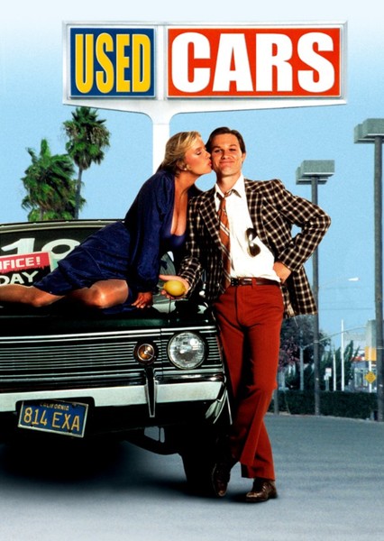 Used Cars (1980) on myCast - Fan Casting Your Favorite Stories