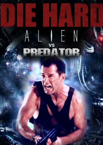 John McClane vs Aliens vs Predator; An Explosive Christmas Fan Casting ...