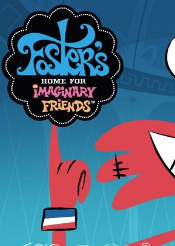 Director Fan Casting for Foster's Home for Imaginary Friends | myCast ...
