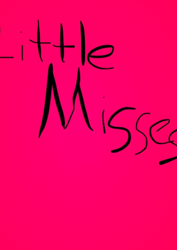 Little Misses Fan Casting on myCast