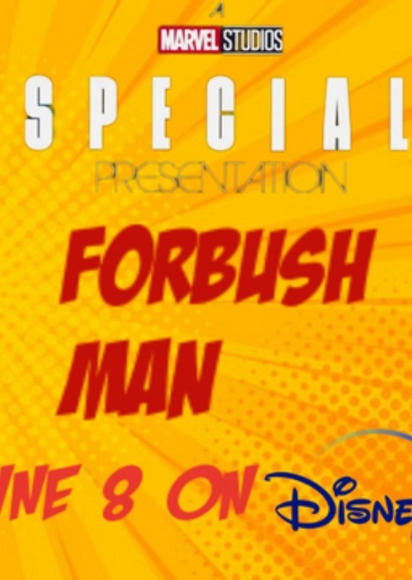 A Marvel Studios Special Presentation: Forbush Man Fan Casting on myCast