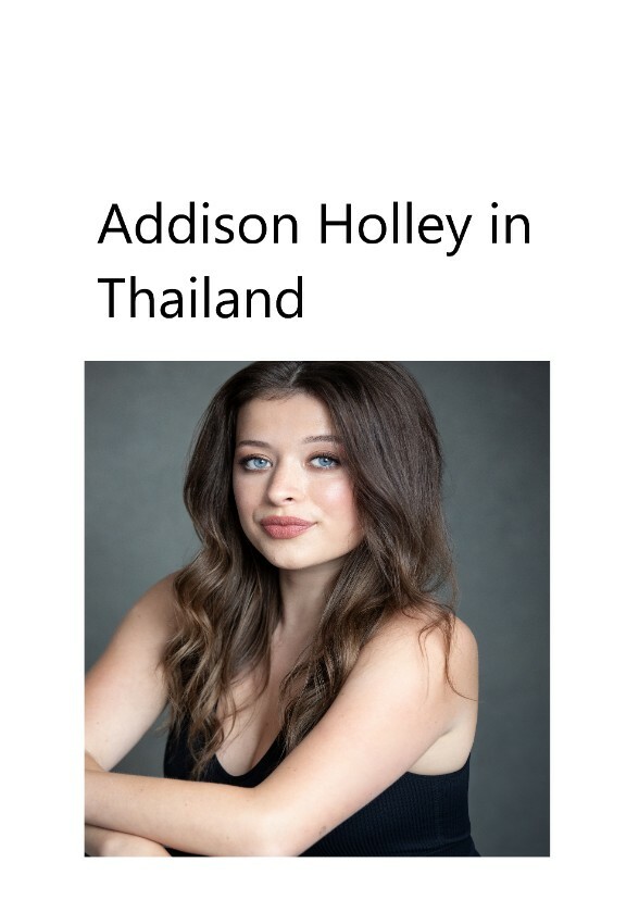 Addison Holley in Thailand (2024) Fan Casting on myCast