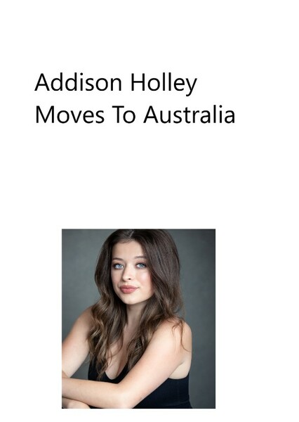 Addison Holley Moves To Australia Fan Casting on myCast