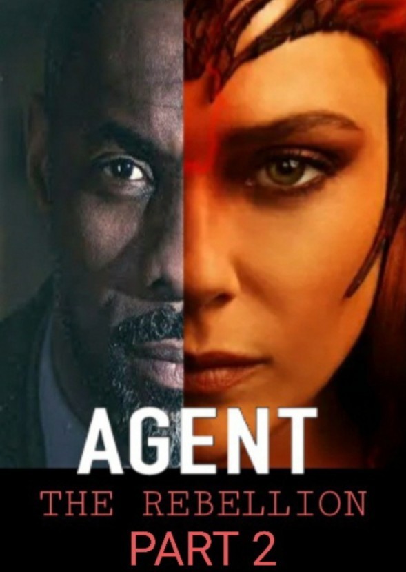 Agent: The Rebellion - Part 2 Fan Casting on myCast