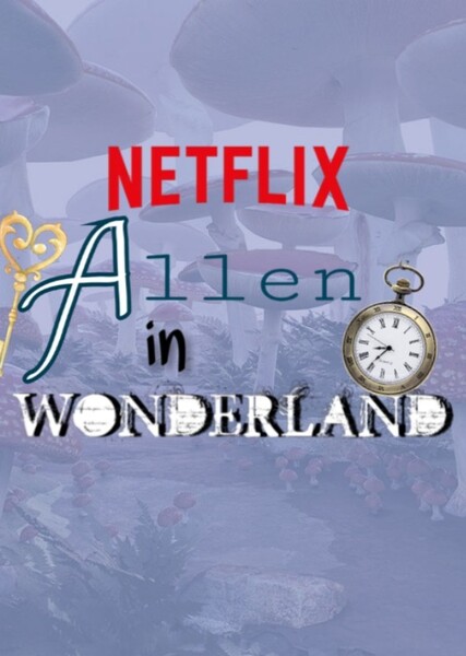 Allen in Wonderland (Netflix Movie 2027) Fan Casting on myCast