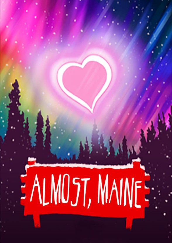 Almost, Maine Fan Casting on myCast