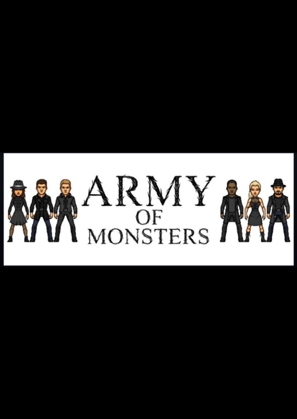 Army of Monsters Fan Casting on myCast
