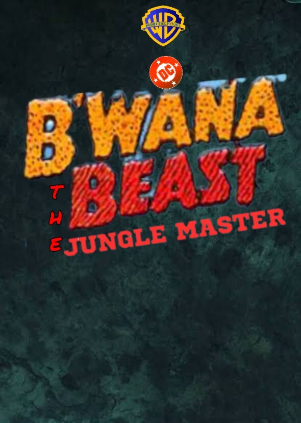 B'wana Beast The Jungle Master 2027 Fan Casting on myCast