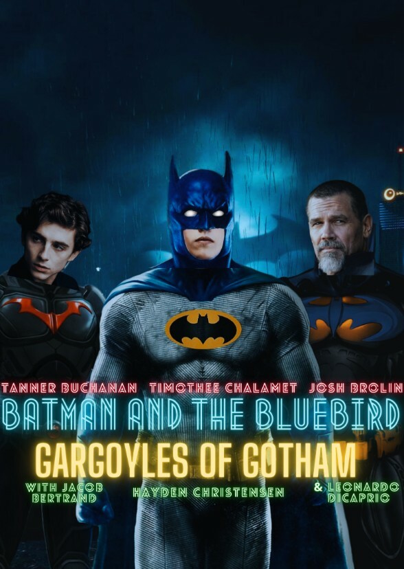 Batman And The Bluebird: Gargoyles of Gotham Fan Casting on myCast