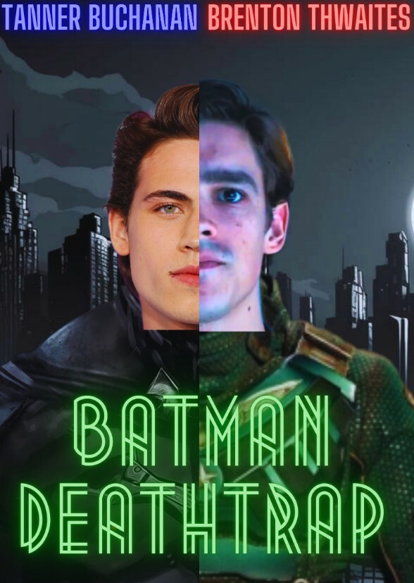 Batman: Deathtrap Fan Casting on myCast