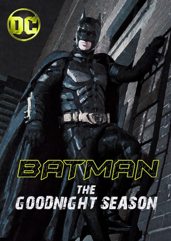 Batman ; The Goodnight Season Fan Casting on myCast