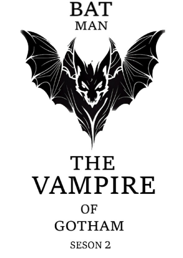 Batman vampire of Gotham Seson 2 Fan Casting on myCast