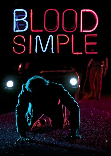 Blood Simple Fan Casting on myCast
