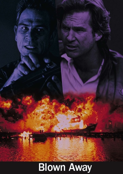 Blown Away (alternate cast) (1994) Fan Casting on myCast