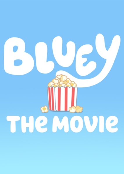 Bluey the movie Fan Casting on myCast