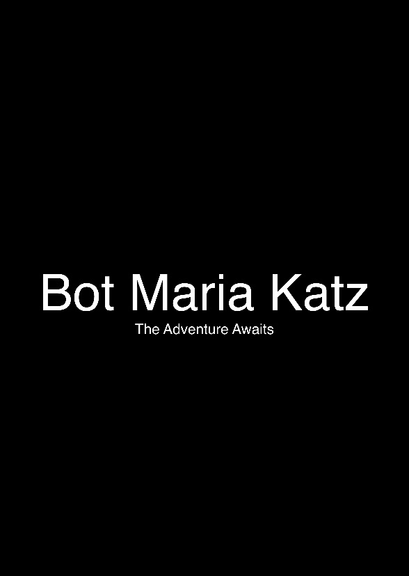 Bot Maria Katz: The Adventure Awaits Fan Casting on myCast
