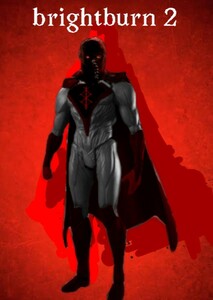 Brightburn 2 (2024) Fan Casting on myCast