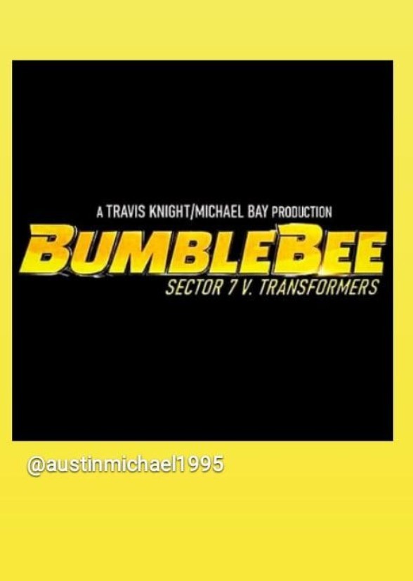 Bumblebee: Sector 7 v. Transformers Fan Casting on myCast