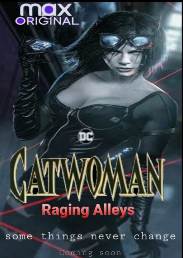 Catwoman: Raging Alleys Fan Casting on myCast