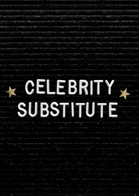 Celebrity Substitute Fan Casting on myCast
