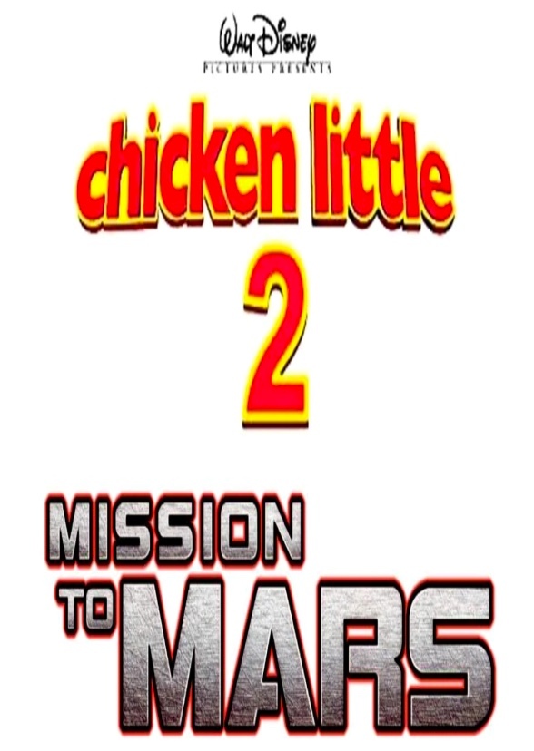 Chicken Little 2: Mission To Mars Fan Casting on myCast