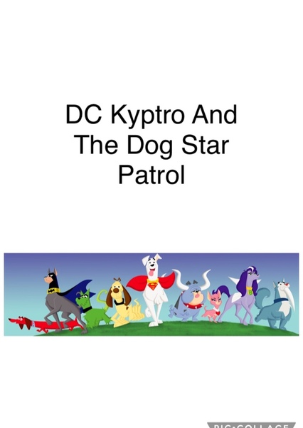 DC Kyptro & The Dog Star Patrol Fan Casting on myCast