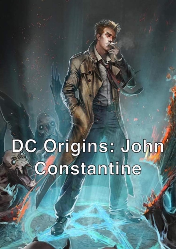 DC Origins: John Constantine (2002) Fan Casting on myCast