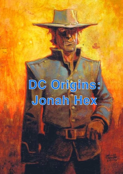 DC Origins: Jonah Hex (2002) Fan Casting on myCast