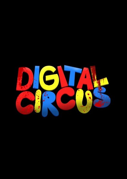 Digital Circus (2027) Fan Casting on myCast