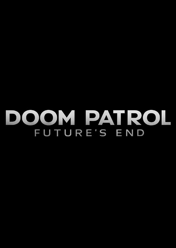 Doom Patrol: Future's End (2014) Fan Casting on myCast