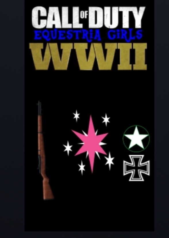 Equestria Girls in Call of Duty WWII Fan Casting on myCast