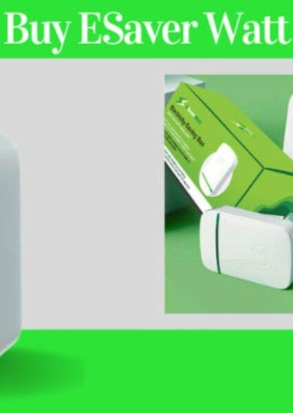 Esaver Watt Reviews - Benefits, Reviews, Uses, Side Effects, and More ...