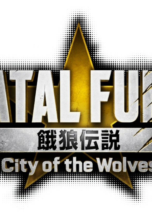Fatal Fury: City of the Wolves Fan Casting on myCast