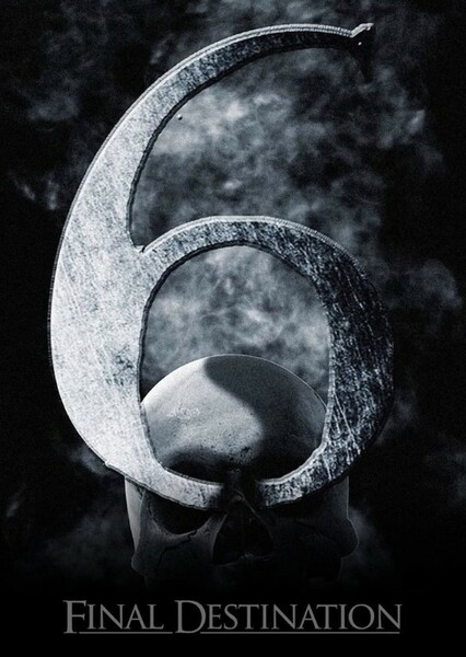 Final Destination 6 Fan Casting on myCast