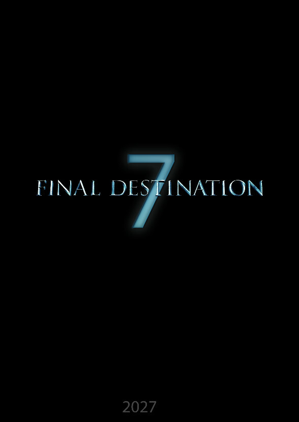 Final Destination 7 (2027) Fan Casting on myCast
