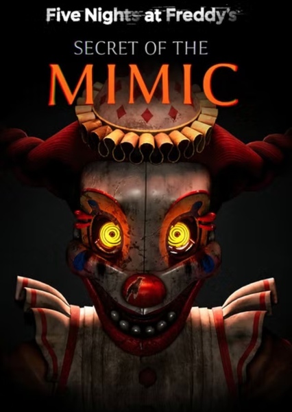 Five Nights at Freddy’s: Secret of the Mimic Fan Casting on myCast