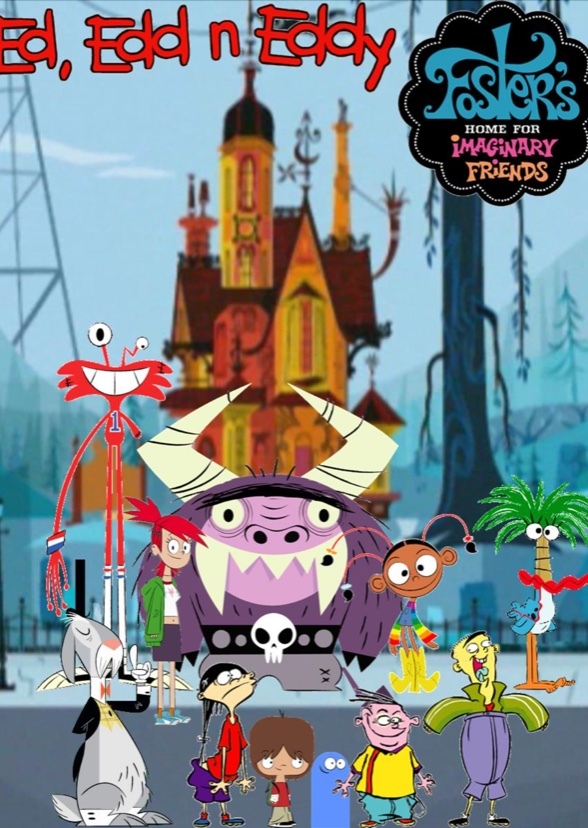 Foster's Home Meets Ed, Edd n Eddy Fan Casting on myCast