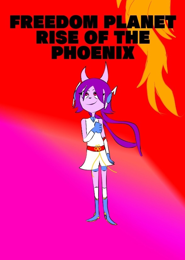 Freedom Planet: Rise of the Phoenix Fan Casting on myCast