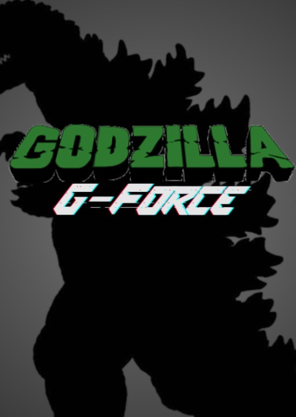 Godzilla: G-Force Fan Casting on myCast
