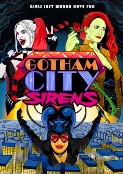 Gotham City Sirens Fan Casting on myCast