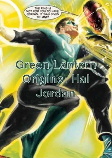 Green Lantern Origins: Hal Jordan (1992) Fan Casting on myCast