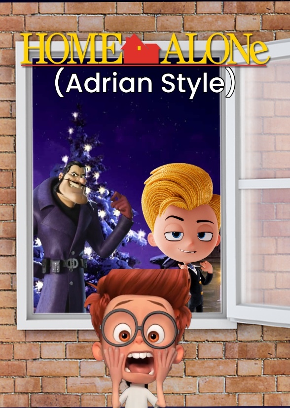 Home Alone (Adrian Style) Fan Casting on myCast