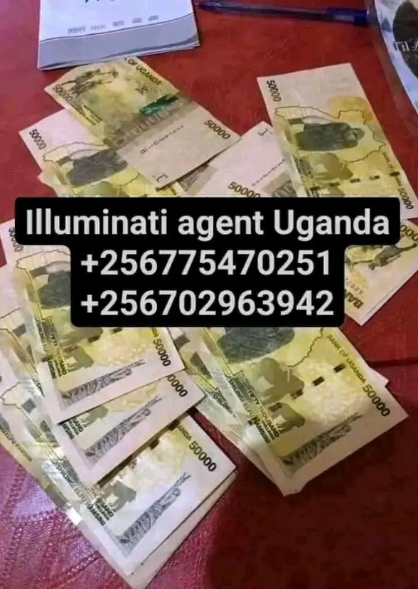 Illuminati Agent phone Numbers in Uganda Call+256775470251,, 0702963942 ...