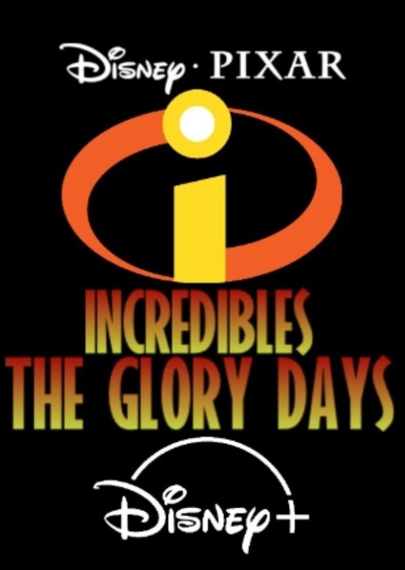 Incredibles: The Glory Days (Disney Plus TV Series) Fan Casting on myCast