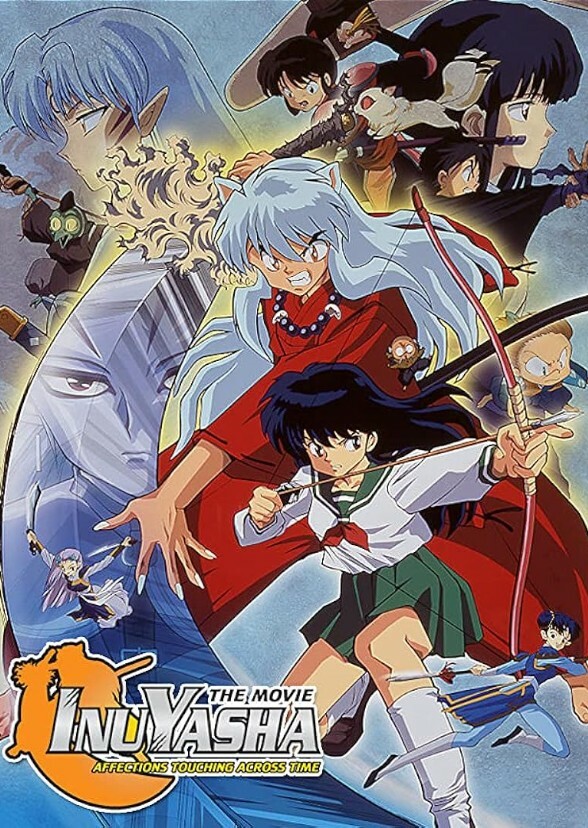 Inuyasha The Movie: Affections Touching Across Time Fan Casting on myCast
