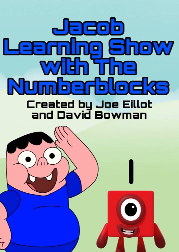 Jacob Learning Show with The Numberblocks Fan Casting on myCast